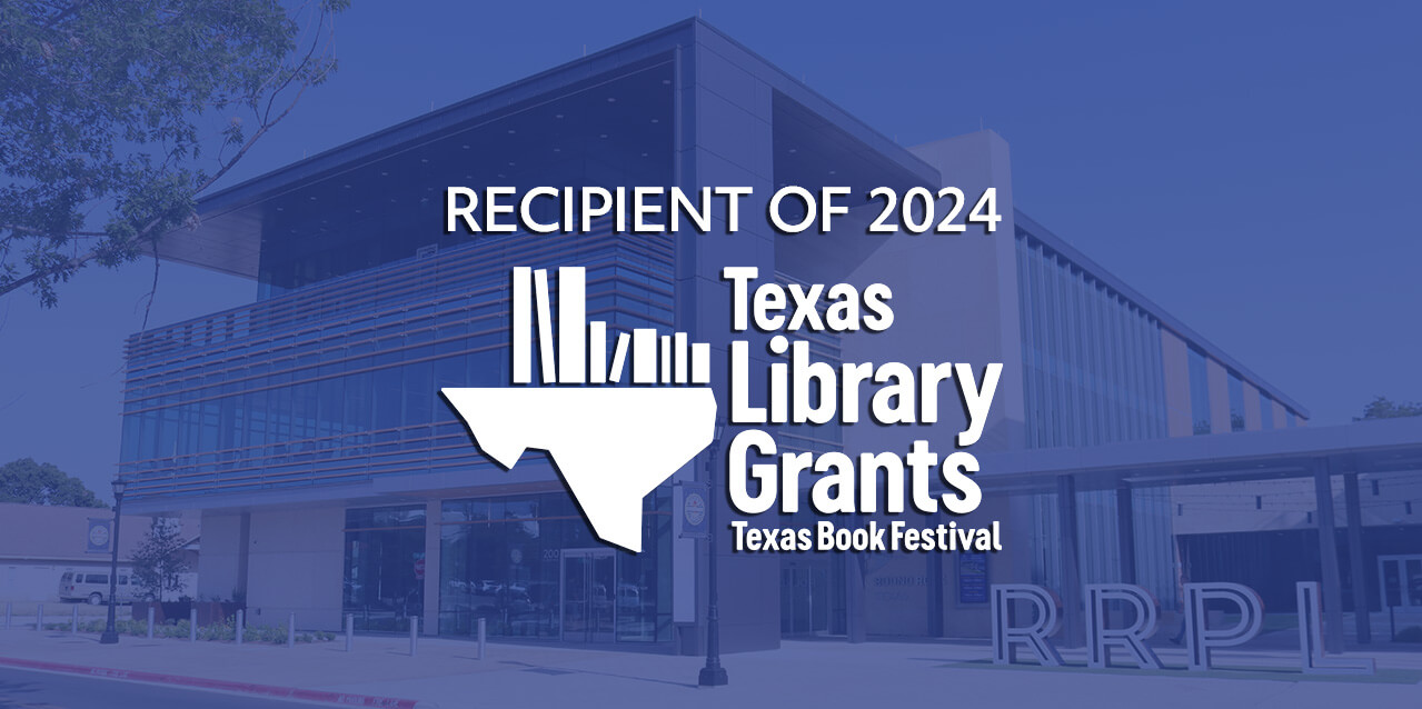RRPL wins 2024 Texas Book Festival Collections Enhancement Grant - City ...